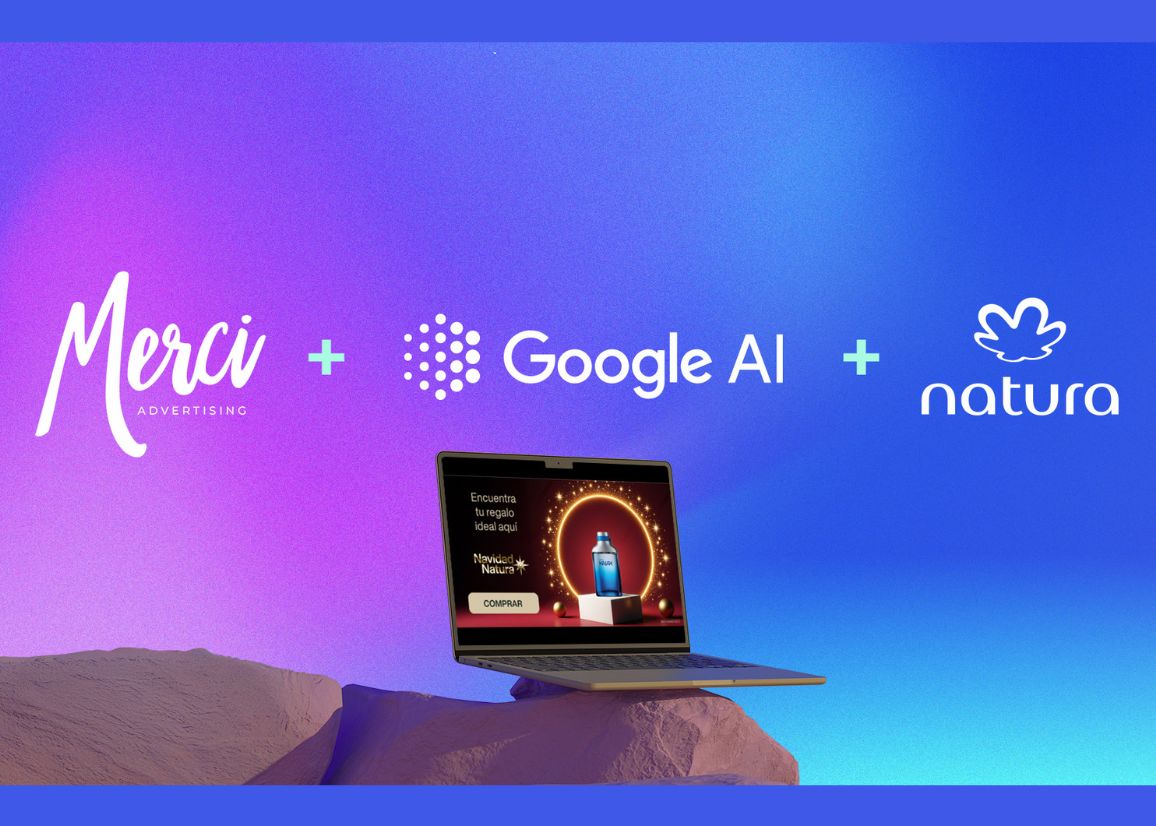 Merci Advertising, Natura Cosméticos y Google: Inteligencia Artificial ...